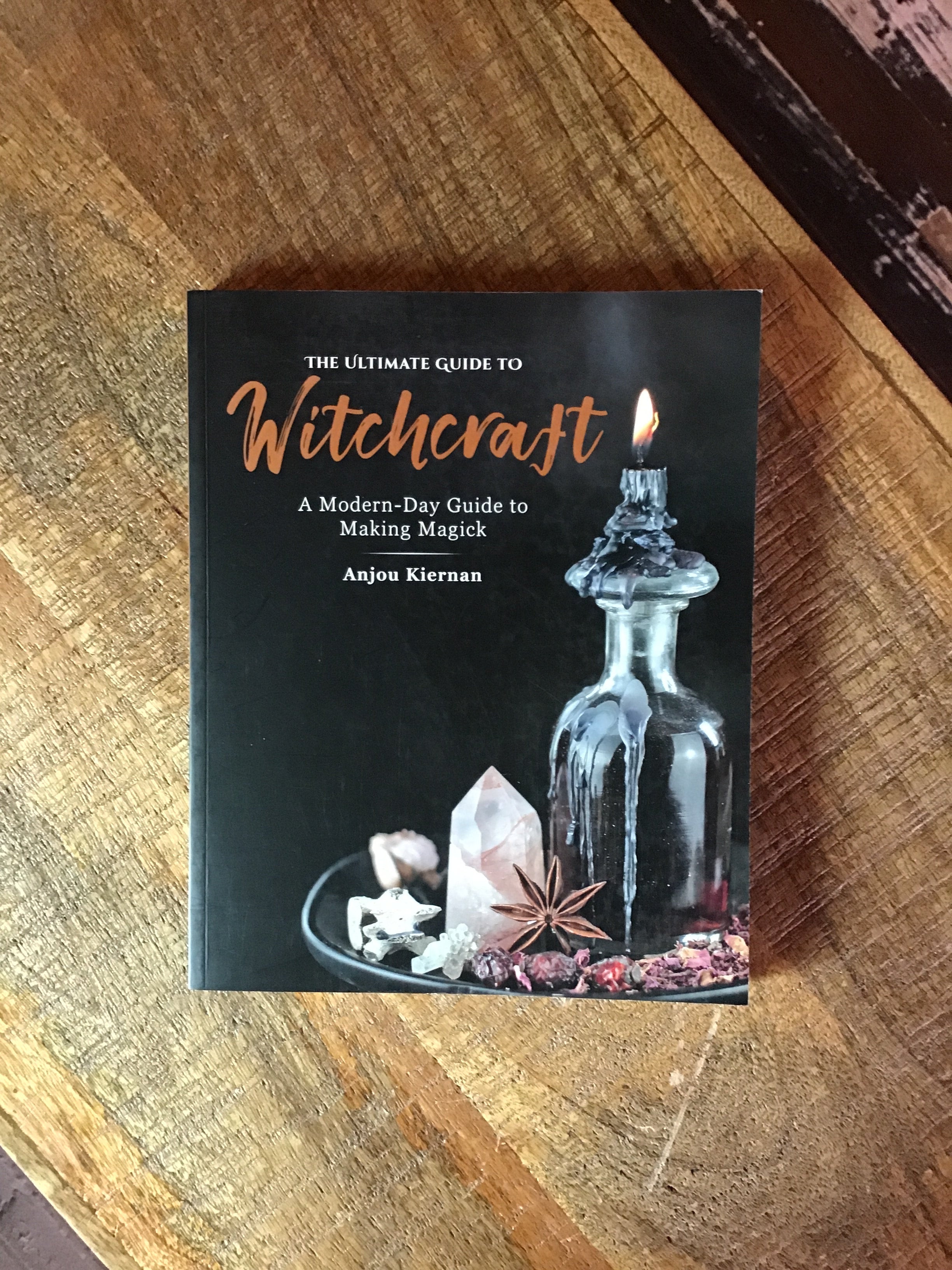 The Ultimate Guide to Witchcraft | The Soul Cauldron